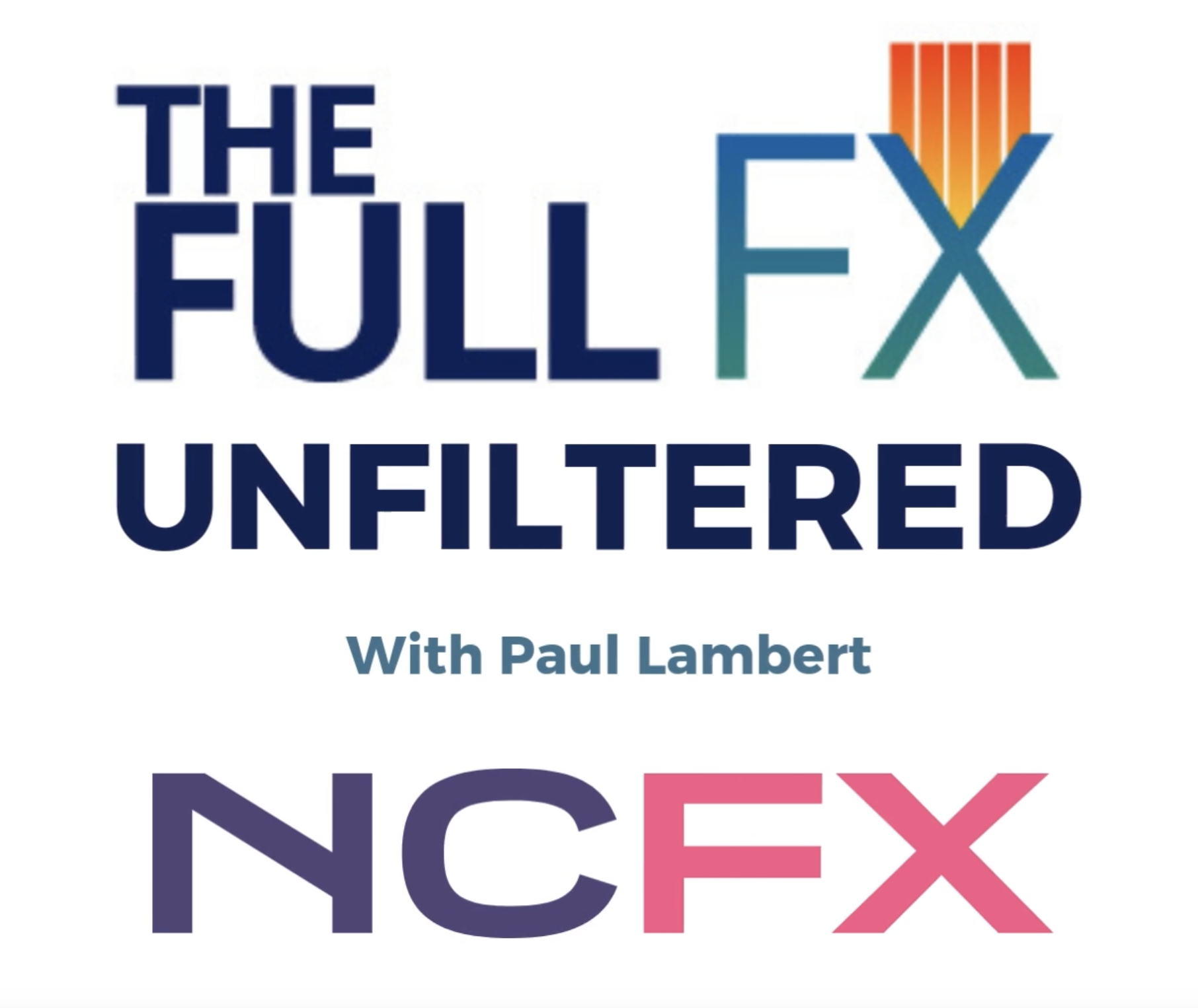 The Full FX Unfiltered – with New Change FX - The Full FX